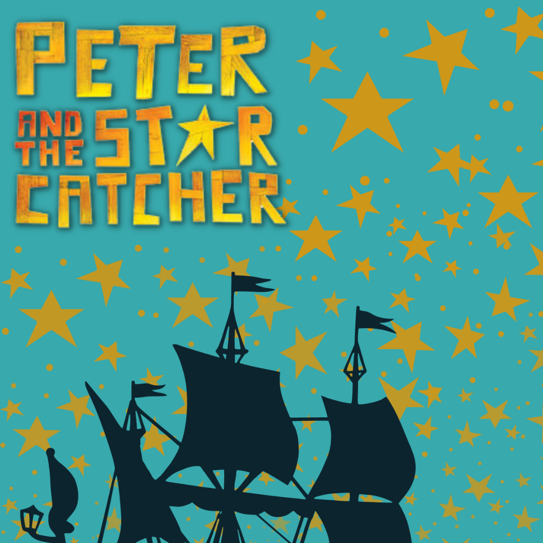 Peter and the Starcatcher – Texas Center for Arts + Academics